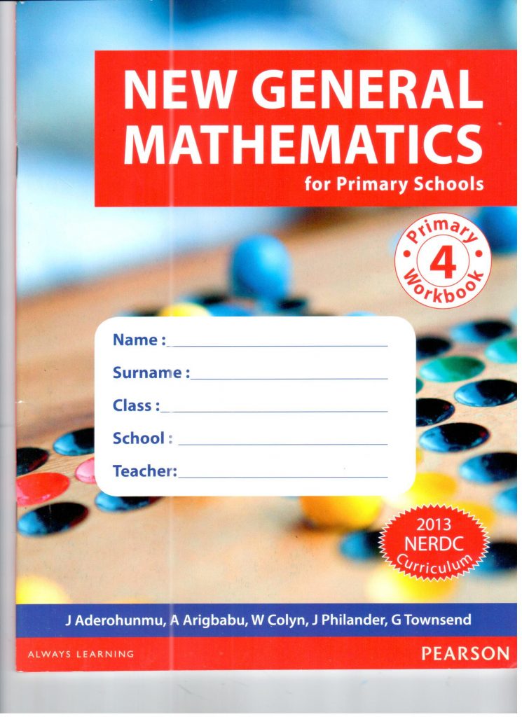PEARSON NIGERIA New General Mathematics for Primary Workbook 4 - Chelis ... PEARSON NIGERIA New General Mathematics for Primary Workbook 4 - Chelis ...